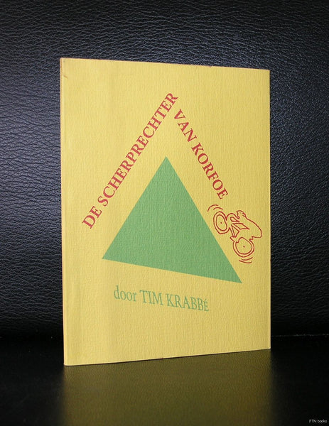 Tim Krabbe en Joost Swarte # DE SCHERPRECHTER VAN KORFOE# 1990, 1000 c ...